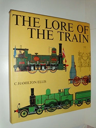 LORE OF THE Train, Ellis, Cuthbert Hamilton EUR 14,26 - PicClick IT