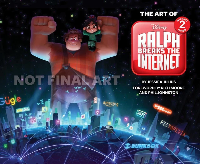 THE ART OF Ralph Breaks the Internet: Wreck-It Ralph 2 par Jessica ...