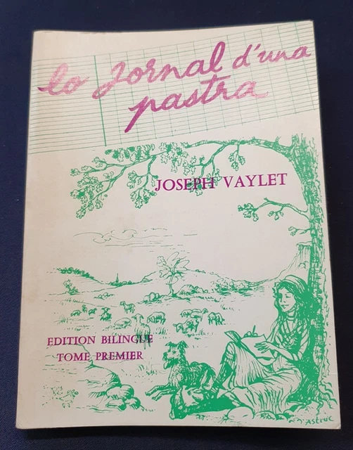 LO JORNAL D'UNA pastra - édition bilingue - Tome 1 - lettre autographe ...