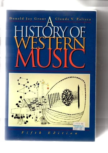 THE HISTORY OF Western Music-Donald Jay Grout £4.36 - PicClick UK