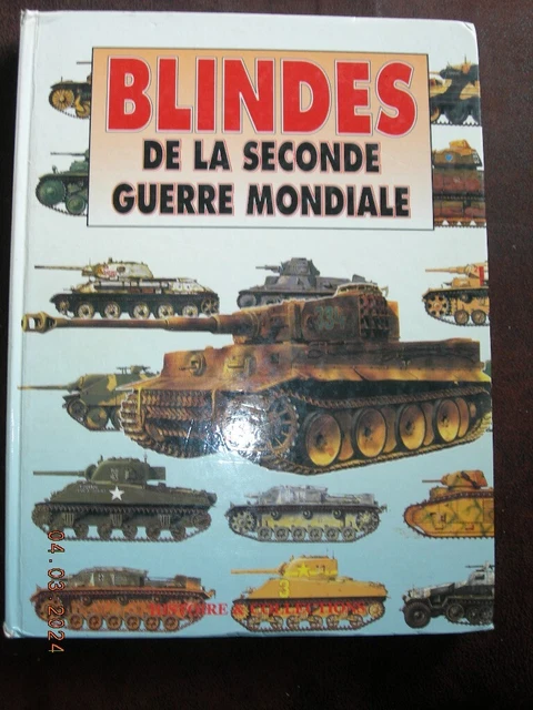 HISTOIRE ET COLLECTION Blindés de la seconde Guerre Mondiale EUR 30,00 ...