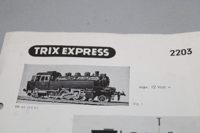 TRIX EXPRESS OPERATING Instructions 2203 Steam Locomotive Class 64 ...