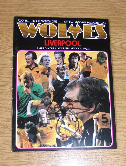 1981 WOLVES V Liverpool FC Programme Signed by Mark Lawrenson £9.71 ...
