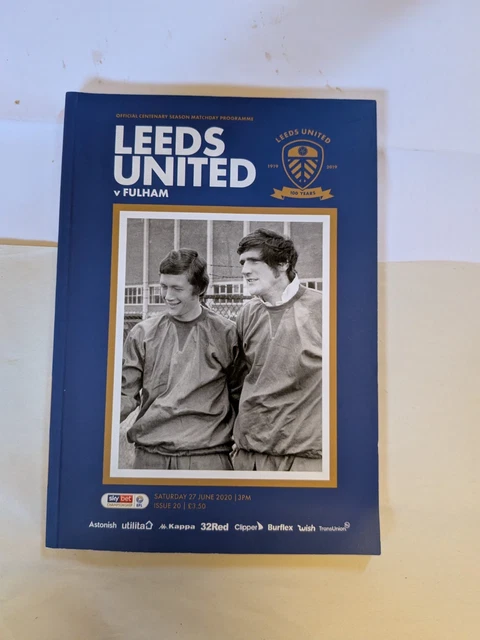 LEEDS UNITED VS Fulham on 27/06/2020 Official Matchday Programme £2.23 ...
