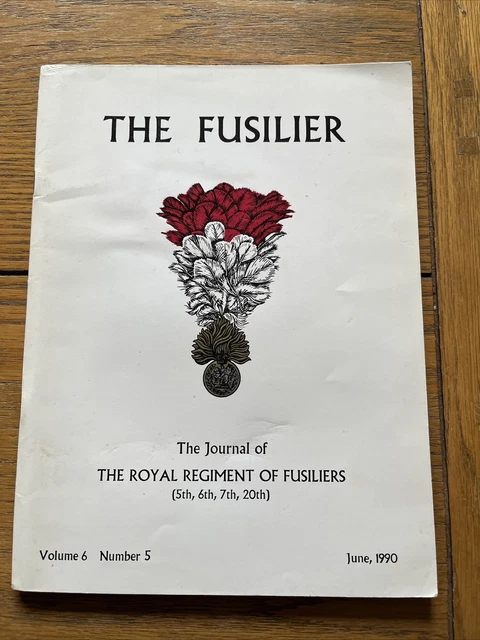 THE FUSILIER, REGIMENTAL Journal Of The Royal Regiment Of Fusiliers ...