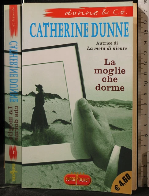 La Moglie Che Dorme Catherine Dunne Super Pocket Eur 3 57 Picclick It
