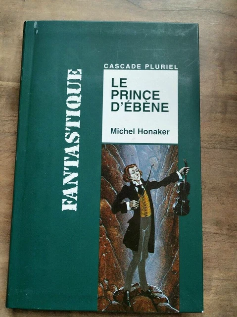 MICHEL HONAKER: LE prince d'Ébène/ Cascade Pluriel 1997 EUR 3,00 ...