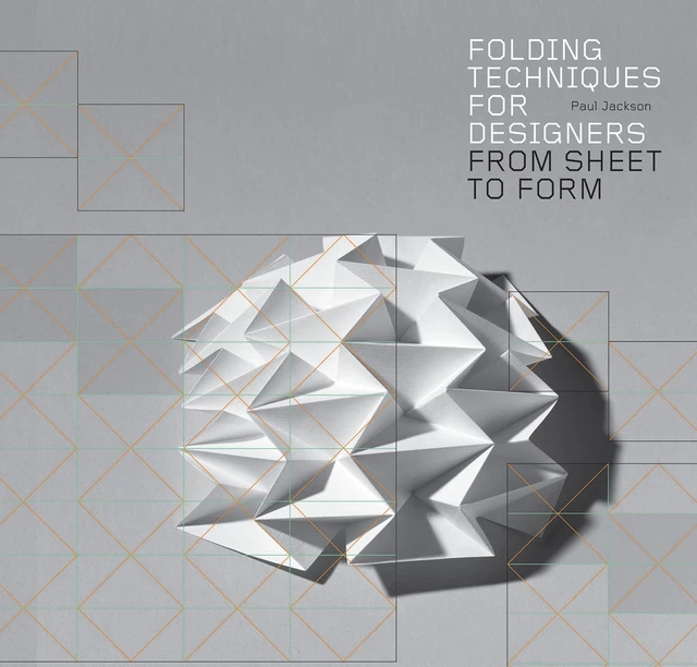 FOLDING TECHNIQUES FOR Designers From Sheet To Form How To Fold Paper And Oth 34 95 PicClick