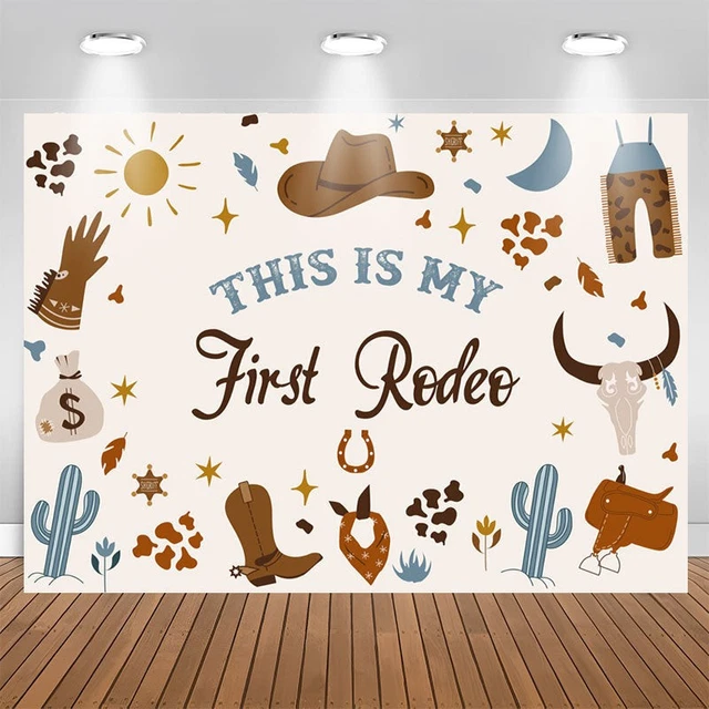 THIS IS MY First Rodeo Cowboy Happy Birthday Backdrop $37.90 - PicClick AU