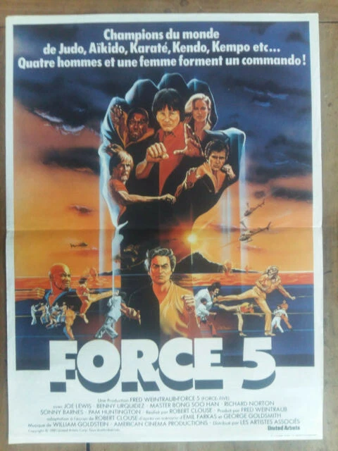 MANIFESTO FORCE 5 Robert CLOUSE Joe LEWIS Benny URQUIDEZ Arti Marziali ...