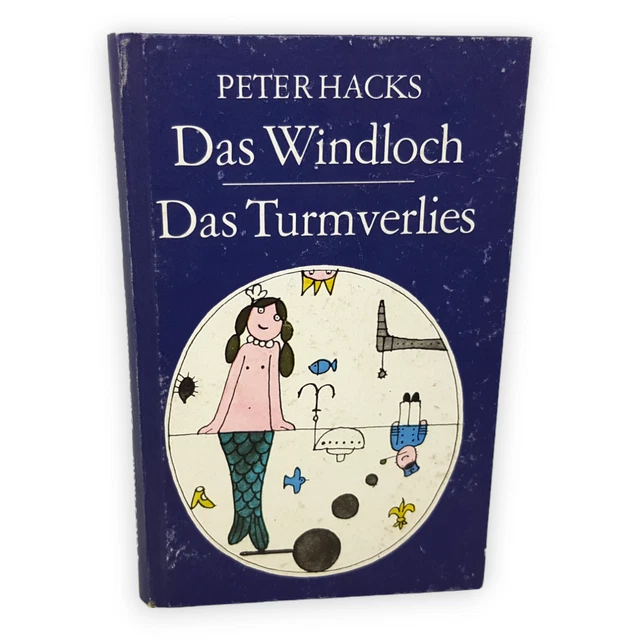 DAS WINDLOCH DAS Turmverlies Peter Hacks Geschichten von Henriette ...