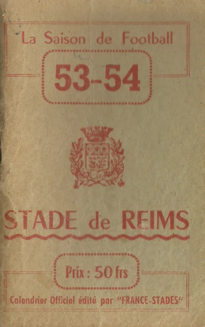 ANCIEN CARNET DES supporters du Stade de Reims - Saison de football 1953 - 1954. EUR 29,90 ...
