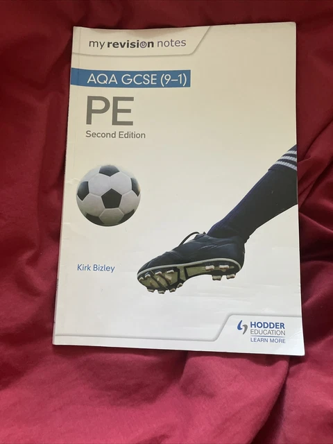 MY REVISION NOTES: AQA GCSE (9-1) PE Second Edition by Kirk Bizley ...