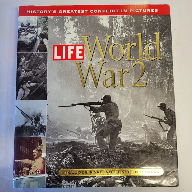 LIFE WORLD WAR II History's Greatest Conflict In Pictures £17.49 ...