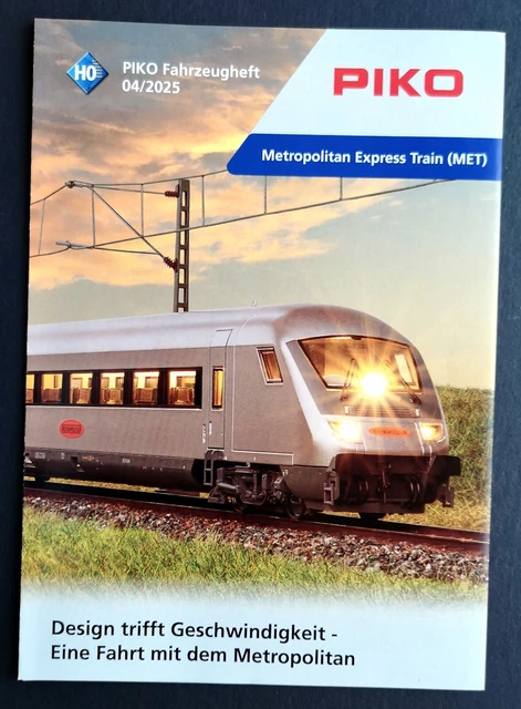 PIKO FAHRZEUGHEFT 04/2025, "Metropolitan Express Train", DIN A5, 6 ...
