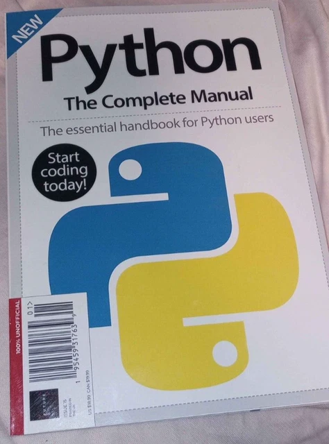 PYTHON THE COMPLETE Manual Fifteenth 2023 Issue 15 The Essential Python ...