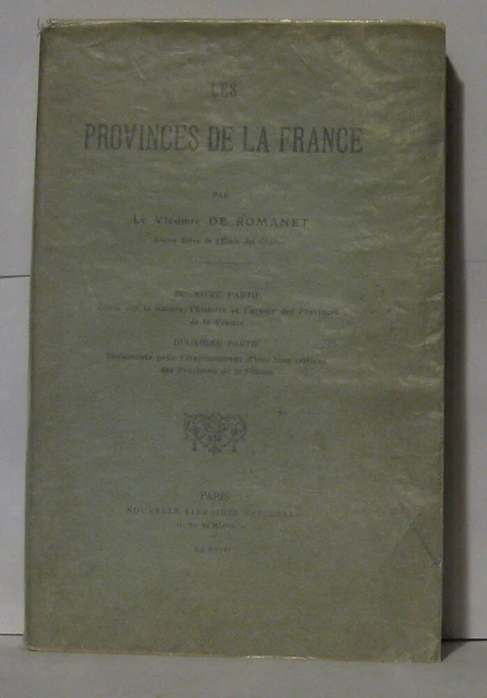 LES PROVINCES DE la France. Première partie : Etude sur la nature et ...