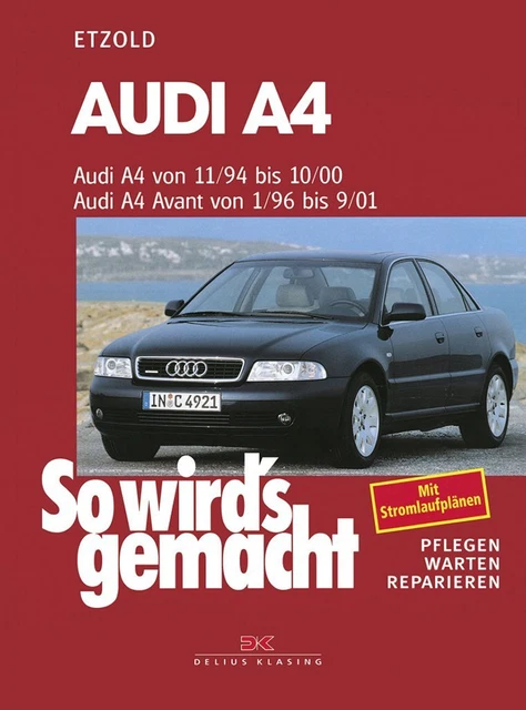 REPARATURANLEITUNG WERKSTATTHANDBUCH SO Wirds Gemacht 98 Audi A4 ...