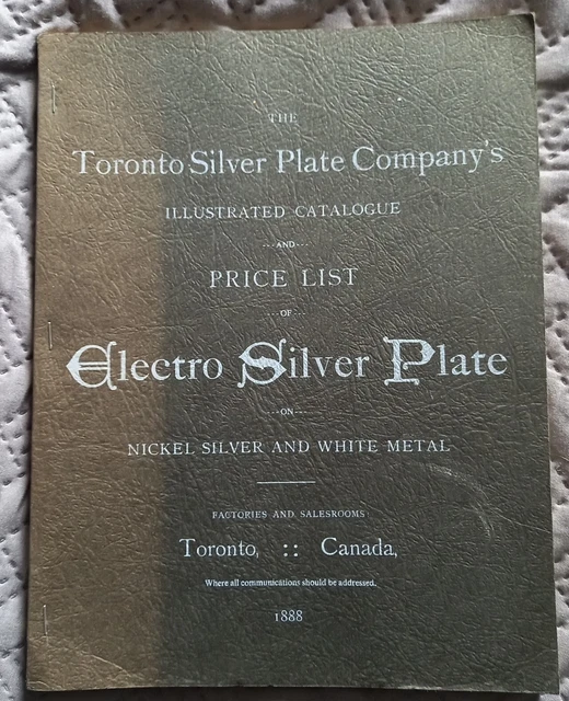 TORONTO SILVER PLATE Co 128 Page Illustrated Catalogue & Price List ...