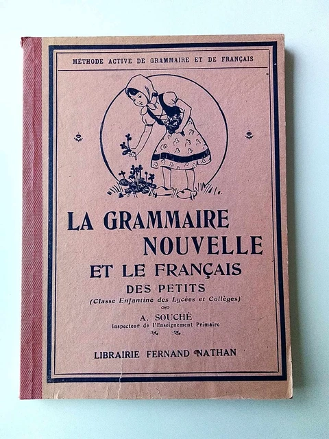 LA GRAMMAIRE NOUVELLE Et Le Français Des Petits 1946 Souche EUR 6,00 ...