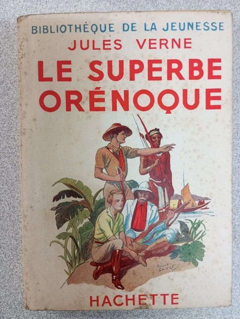 LE SUPERBE ORÉNOQUE | Jules Verne | Bon état EUR 10,00 - PicClick FR