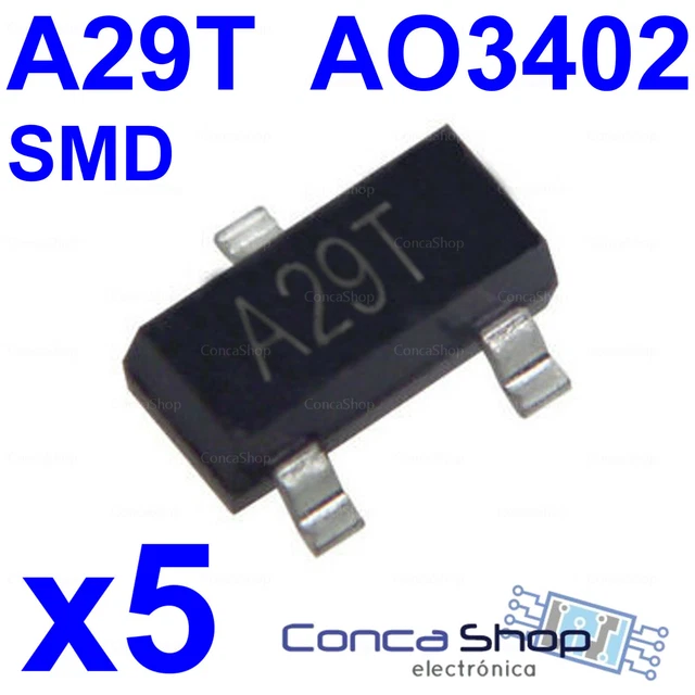 5 X TRANSISTOR A29T AO3402 MOSFET N-Channel 30V 4A SOT-23 SMD Field ...