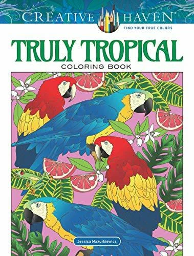 CREATIVE REFUGE TRULY Tropical Livre de Coloriage (Creative Colorant ...