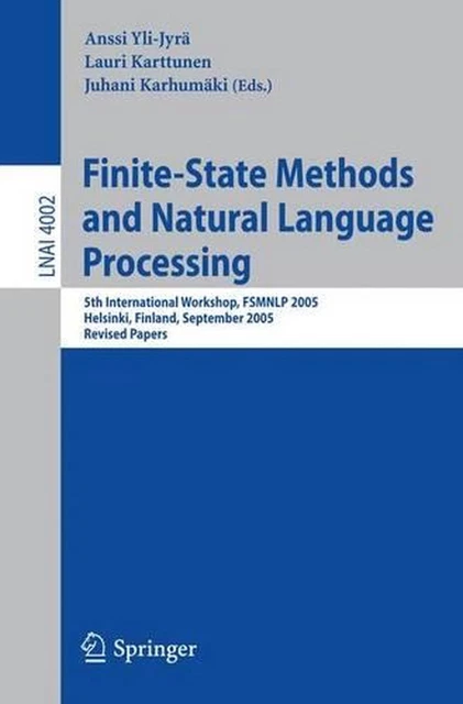 Finite State Methods And Natural Language Processing 5th International Workshop £66 49