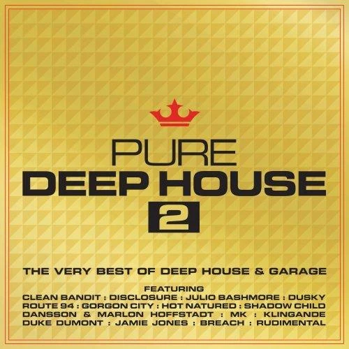 PURE DEEP HOUSE 2 - The Very Best Of Deep House & Garage - Various (NEW ...