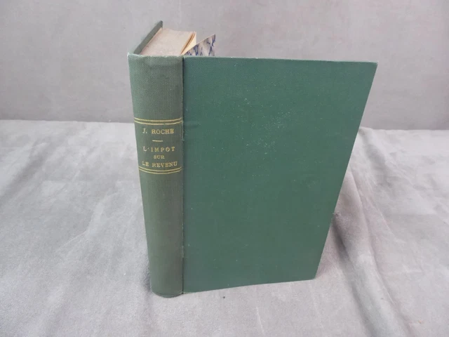 L'IMPOT SUR LE REVENU. Par Jules Roche. Envoi d'auteur. EUR 18,00 ...