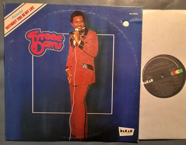 SOUL LP TYRONE DAVIS Without You In My Life DAKAR (USA; 1972) MONK HIGGINS EUR 10,90 - PicClick DE