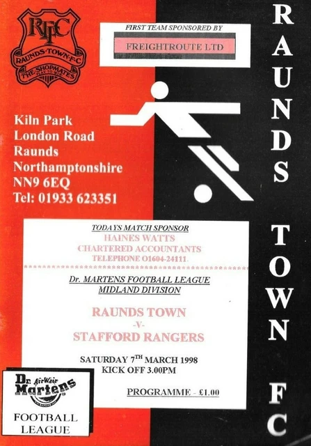 RAUNDS TOWN V Stafford Rangers 7/03/1998 Dr Martens Midland Division ...