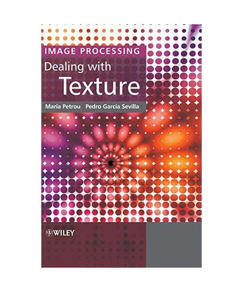 IMAGE PROCESSING (TEXTURE), Maria M. P. Petrou, Pedro Garcia Sevilla EUR 13,99 - PicClick FR