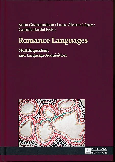 ROMANCE LANGUAGES : Multilingualism and Language Acquisition Gudmundson ...