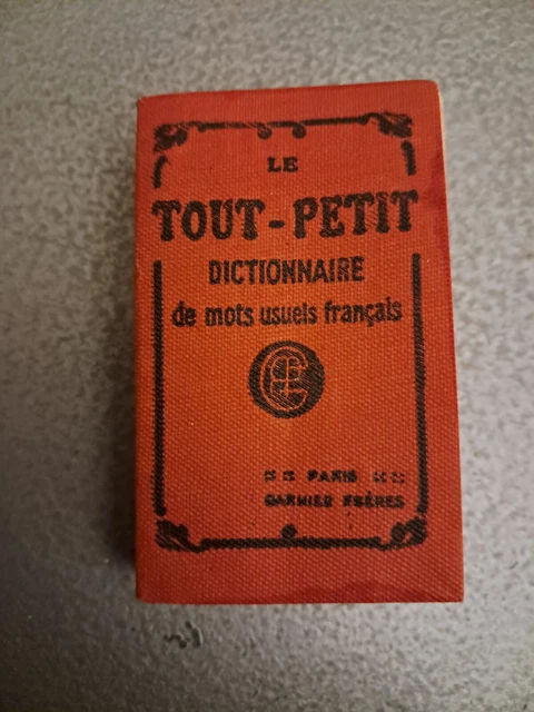 LE TOUT PETIT Dictionnaire Des Mots Usuels Francais Garnier Freres ...