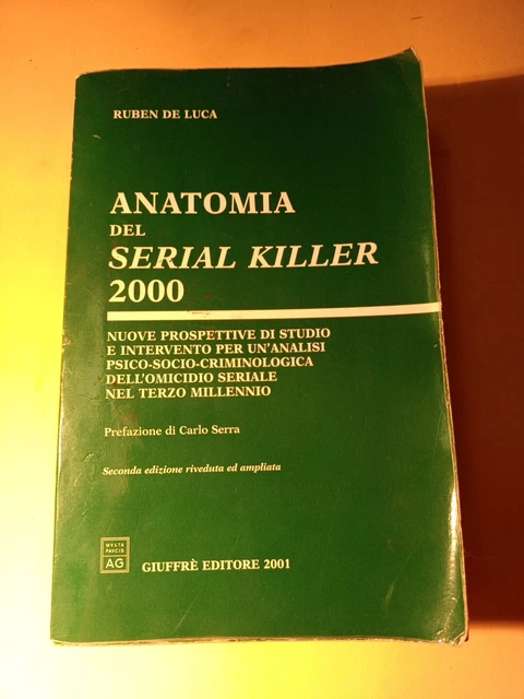 ANATOMIA DEL SERIAL killer 2000. Ruben De Luca Giuffrè Editore Fuori ...
