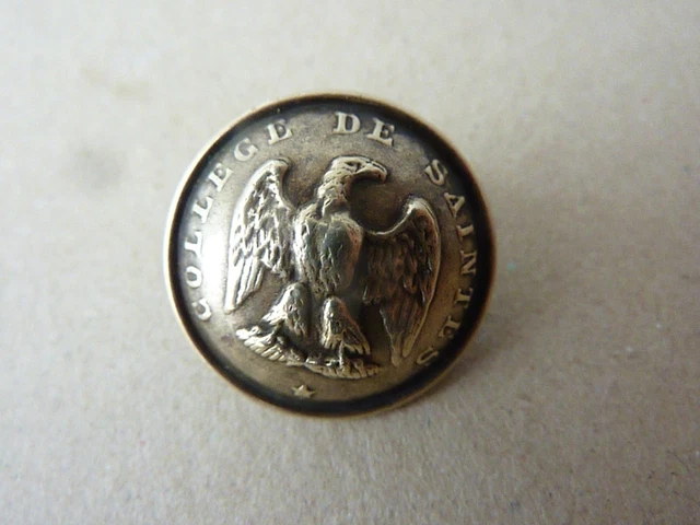 BOUTON DU COLLÈGE IMPÉRIAL DE SAINTES 2nd EMPIRE shako bicorne EUR 15 ...