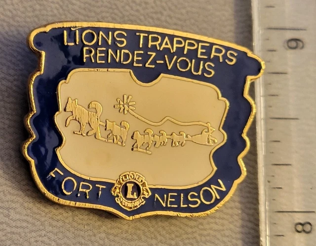 FORT NELSON BC - Trappers Rendez-Vous - Lions Club Pin #309 $3.99 ...