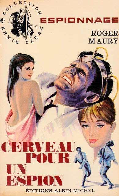 CERVEAU POUR UN espion // Roger MAURY // Collection Ernie CLERK // 1 ère édition EUR 5,60 ...