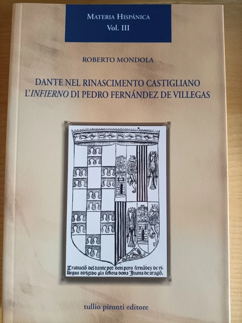 ROBERTO MONDOLA DANTE Nel Rinascimento Castigliano L'Infierno Di Pedro ...