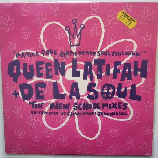 QUEEN LATIFAH + De La Soul Mamma Gave Birth To The Soul Children 7 ...