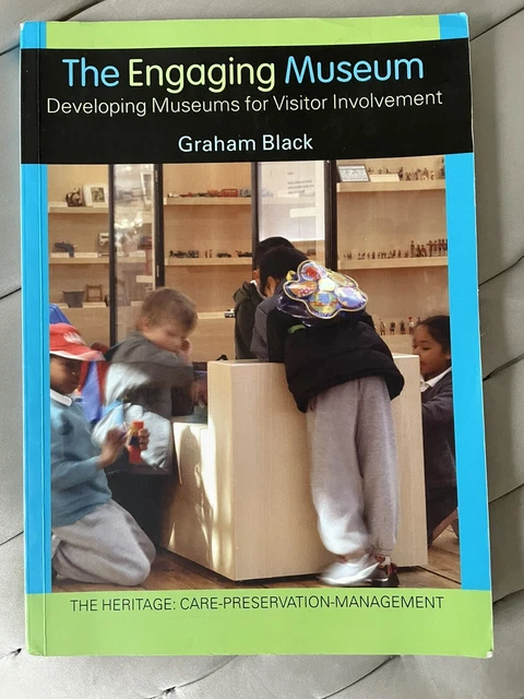 THE ENGAGING MUSEUM: Developing Museums for Visitor Involvement by ...