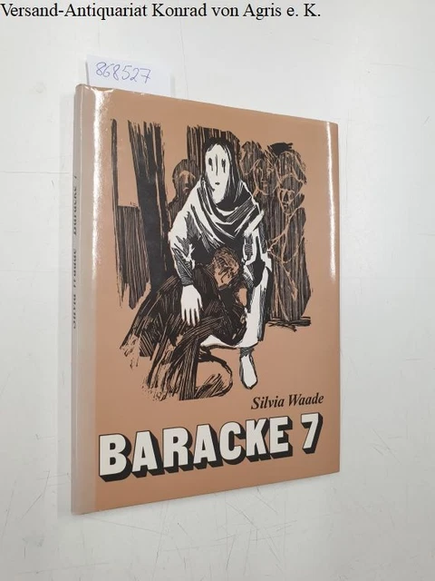 BARACKE 7. FRAUENSCHICKSALE hinter Stacheldraht. Viele gingen den Weg ...