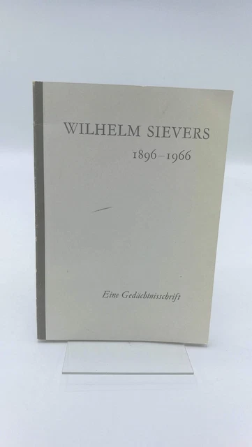 SIEVERS WILHELM SIEVERS 1896-1966 A memorial £17.13 - PicClick UK