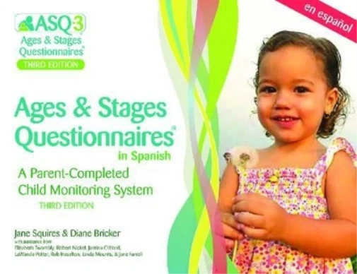JANE SQUIRES DIA Ages & Stages Questionnaires® (ASQ®-3): Questionnaires ...