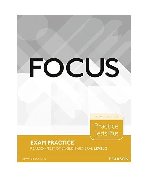 FOCUS EXAM PRACTICE: Pearson Tests of English General Level 3 (B2) EUR ...