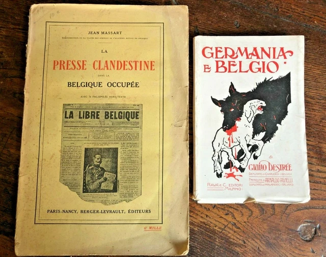 LA PRESSE CLANDESTINE Dans La Belgique Occupée + ALLEMAGNE Et BELGIQUE ...