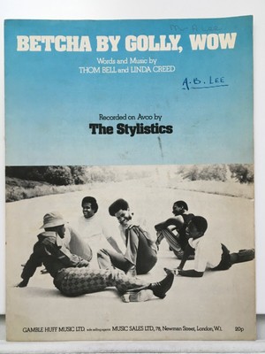 RARE ORIGINAL SHEET Music - Betcha By Golly, Wow - The Stylistics £4.99 ...