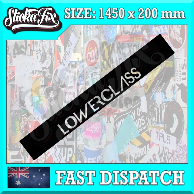 LOWER CLASS WINDSCREEN Sunstrip Vinyl Decal Windshield Banner 4x4 Car ...