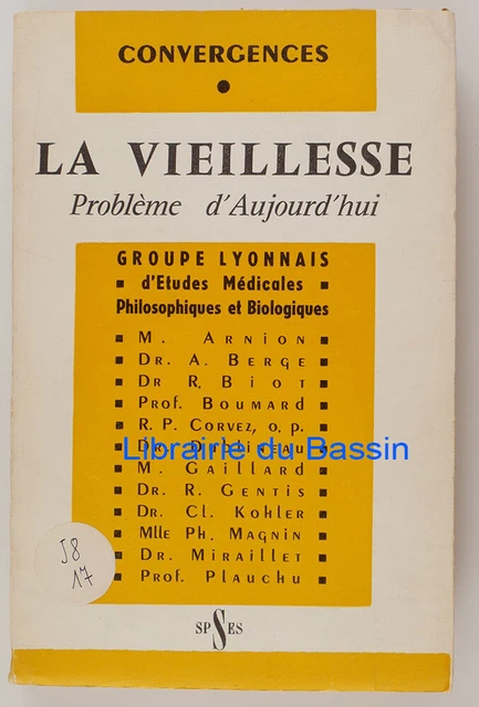 LA VIEILLESSE, PROBLÈME d'aujourd'hui Groupe Lyonnais d'Etudes ...